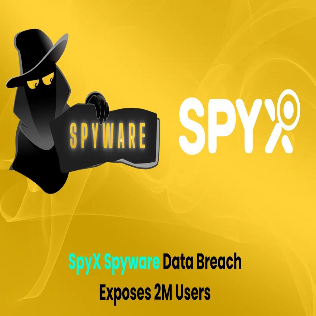 Filtración de datos en SpyX, creador de spyware, compromete información personal de casi 2 ...